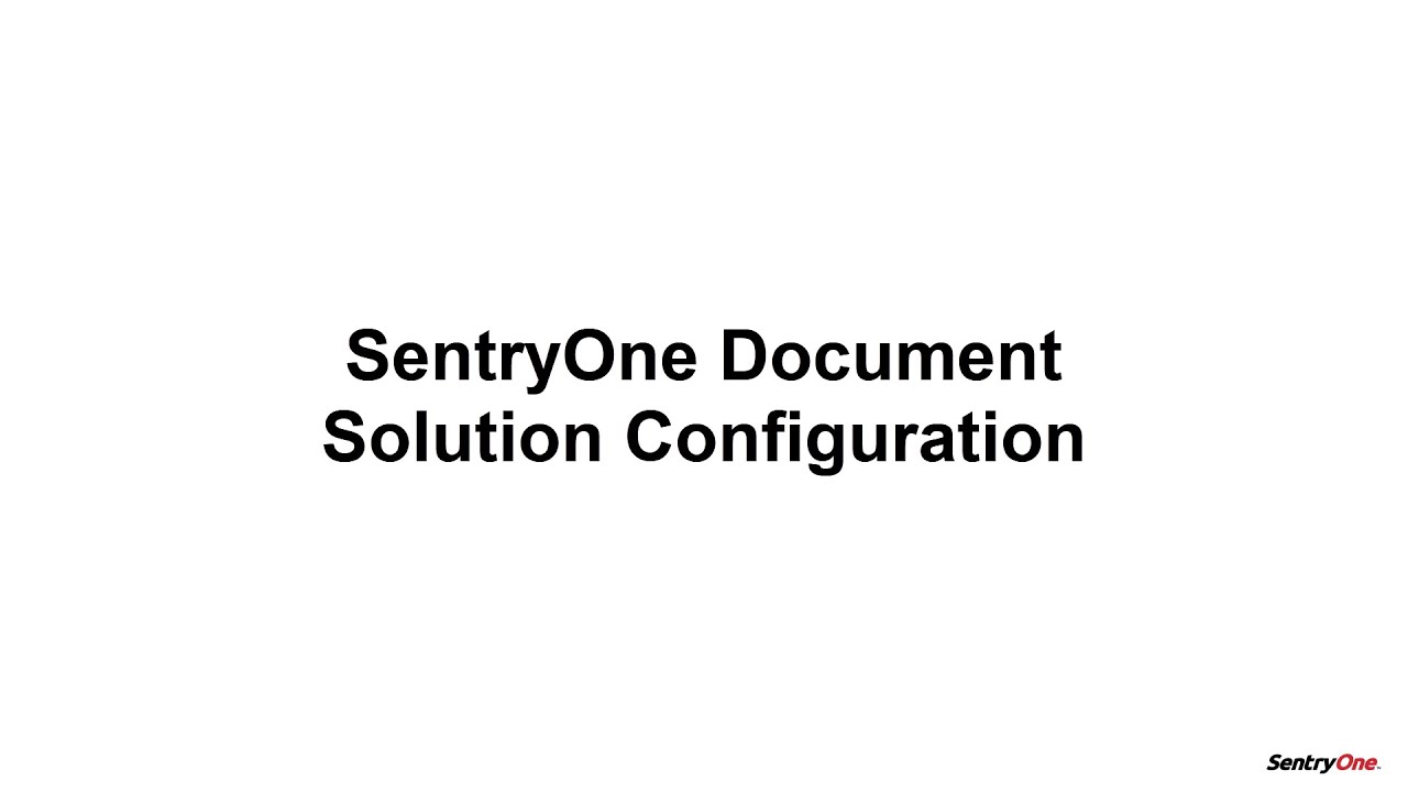 SentryOne Document Solution Configuration