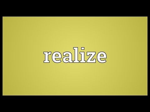 Realize Meaning