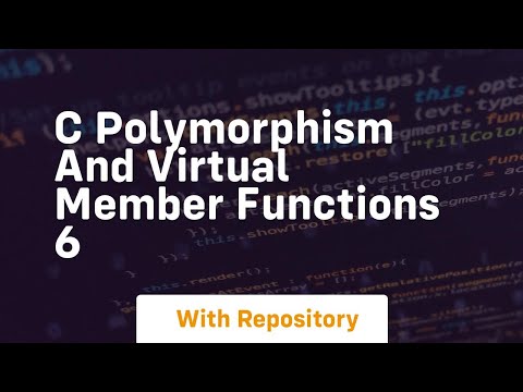 c polymorphism and virtual member functions 6