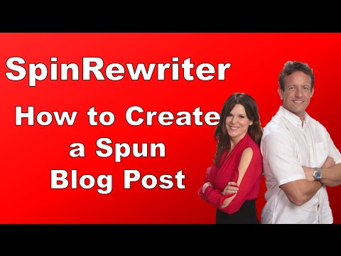 How to Create a Spun Blog Post | Article Spinner SpinReWriter Review