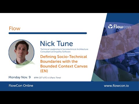 Nick Tune - Defining Socio-Technical Boundaries with the Bounded Context Canvas (EN)