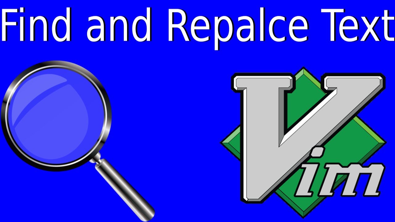 Vim Tutorial Part 2 - How to Find and Replace text in Vim
