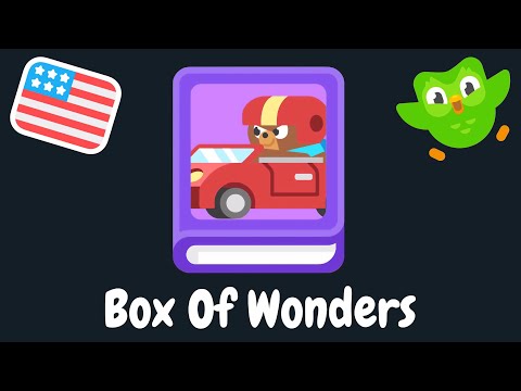 Box Of Wonders - Improve your English with Duolingo ABC Stories!