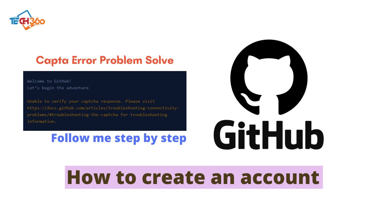 GitHub account create problem solve | Capta Problem solution | How to create an account | Tech360
