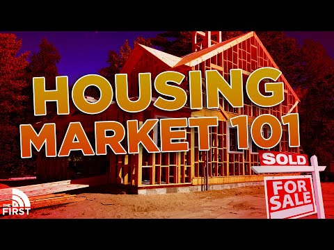 How The Housing Market Works