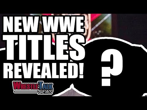 BIG WWE Rumor KILLER! New WWE Championships DEBUT! | WrestleTalk News Dec. 2018