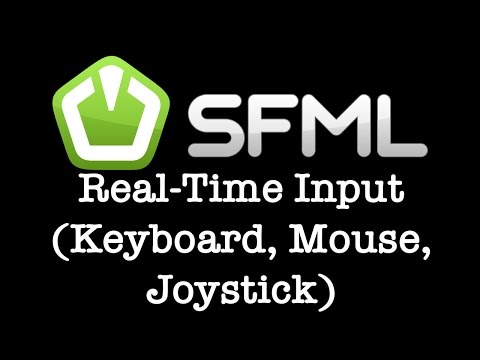Learn SFML 2 4 x Tutorial 006 Real Time Input Keyboard Mouse Joystick - Mind Luster