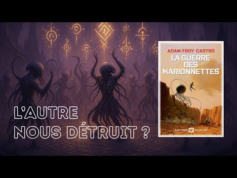 La Guerre des Marionnettes : Quand comprendre l’Autre détruit l’Humain – Analyse SF