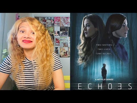 Netflix Echoes series Review with spoilers