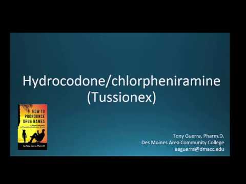 (CC) How to Pronounce hydrocodone / chlorpheniramine (Tussionex) Backbuilding Pharmacology