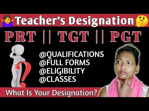 What Is PRT/TGT/PGT || Designation Of Teachers || Full Details || By Ani-Creations