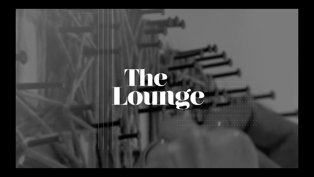 Brand Lounge: The Lounge Mini Series coming soon