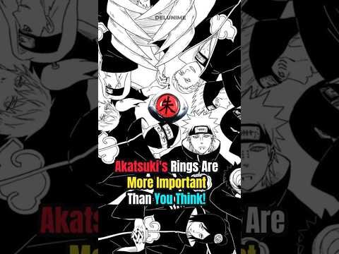 Why the Akatsuki’s Rings Are More Important Than You Think! 💍🔥