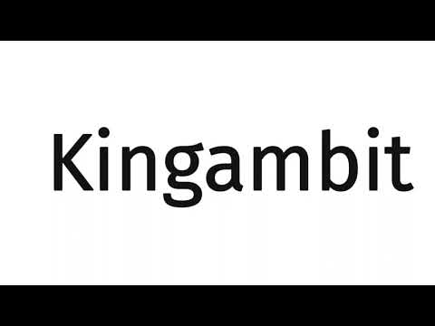 How to pronounce Kingambit?(SORT OF CORRRECTLY...)