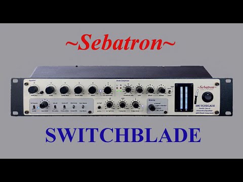 Sebatron Audio releases new SWITCHBLADE - Stereo Equalizer and Diode ...