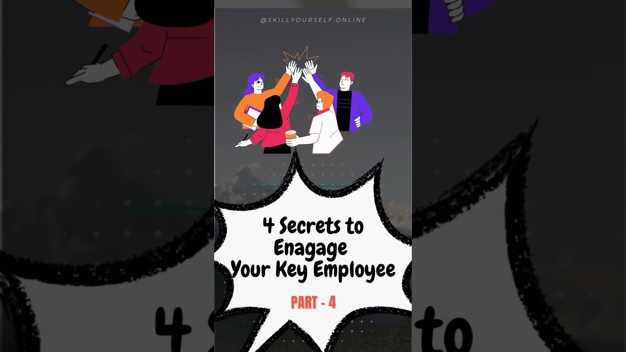 Key to Engaging Employees - Part 4  | #employees #engagement