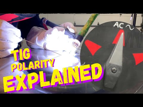 Tig Welding BASICS! Polarity EXPLAINED!