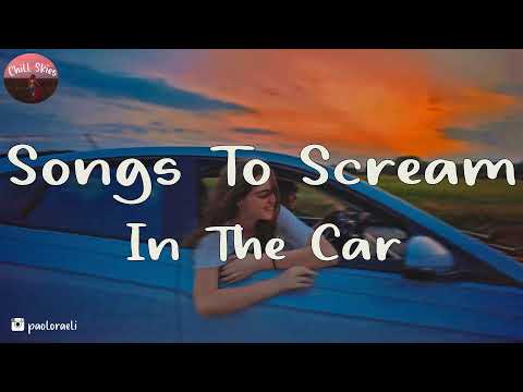 Songs to scream in the car - Pop chill playlist (Dua Lipa, Imagine Dragons, Justin Bieber,...)