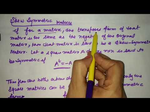 Symmetric & Skew Symmetric Matrix