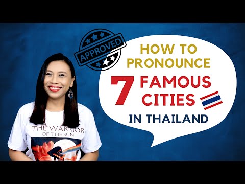 How to call 7 most famous cities in Thailand correctly #LetsLearnThaiWithKanitsa #NativeThaiTeacher