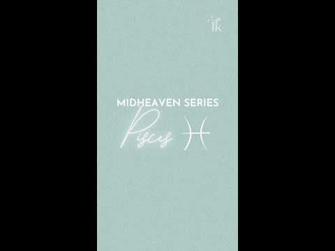Pisces Midheaven | Career and Business Astrology