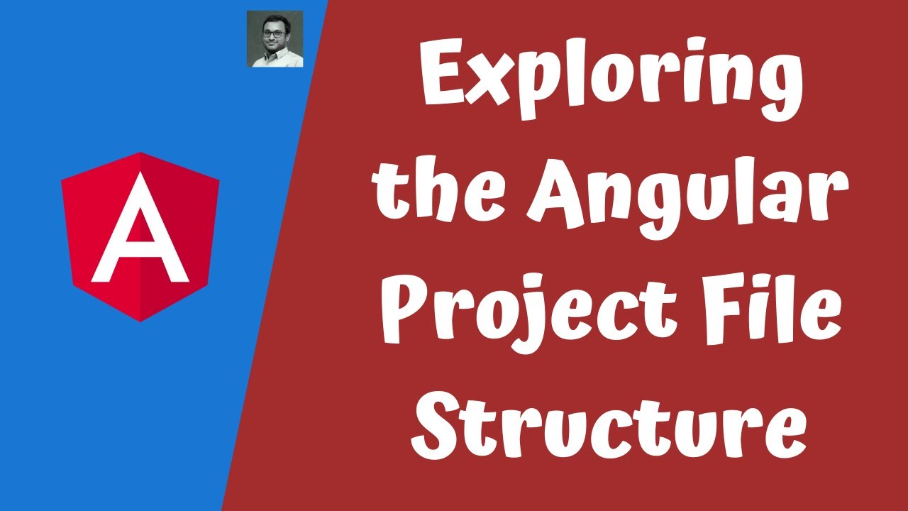 3. Exploring the Angular Project Folder Structure.