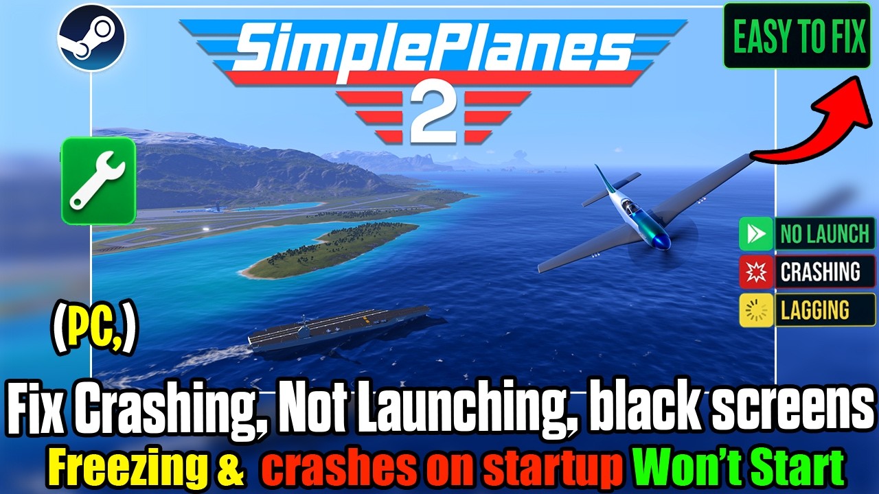 Fix SimplePlanes 2 Crashing & Not Launching, Crash to Desktop
