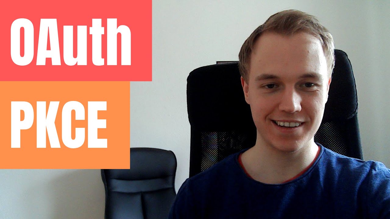 OAuth PKCE | OAuth Proof Key for Code Exchange explained
