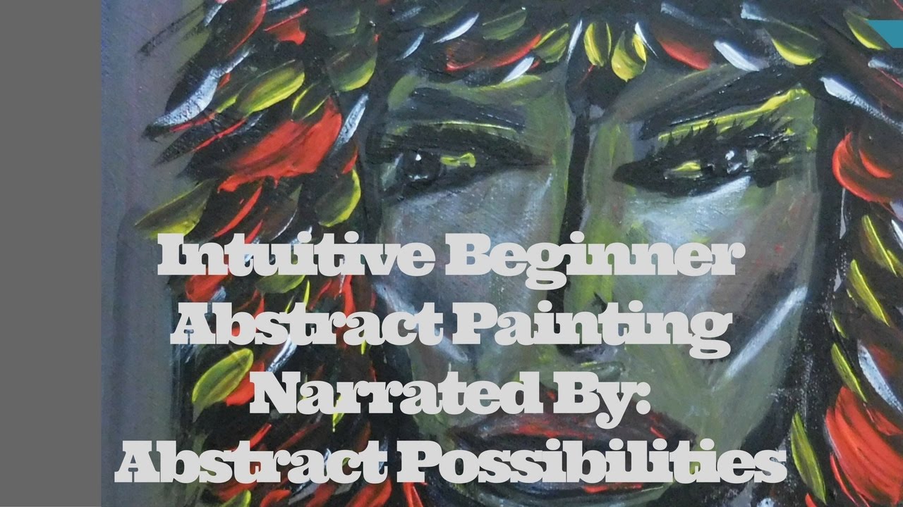 Intuitive Beginner Acrylic Abstract Painting