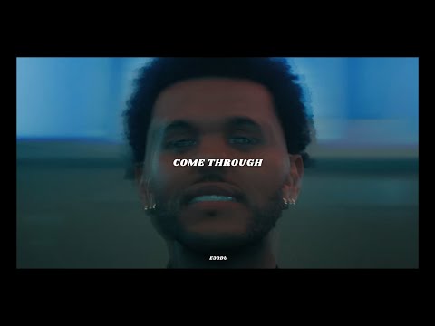 The Weeknd Come Through Music Video Song Lyrics And Karaoke