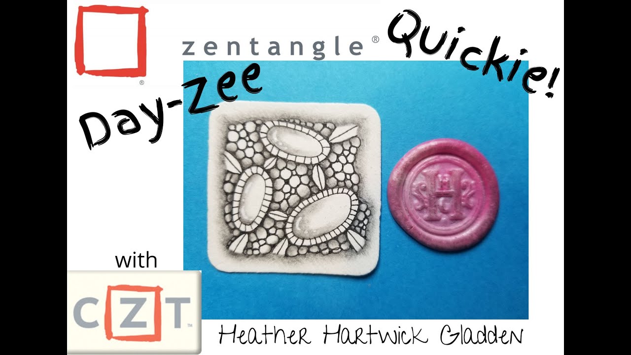 Day-Zee | Zentangle® Quickie