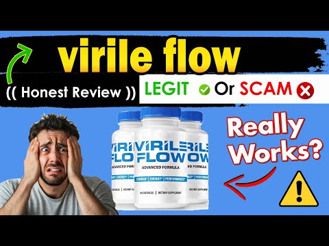 Virile Flow Review - My Honest 7-Day Experience – Worth It or Not?