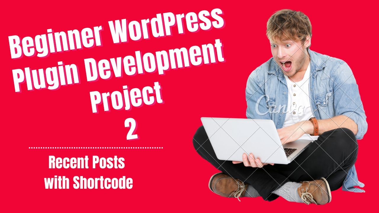 Beginner WordPress Plugin Development (recent post with shortcode)