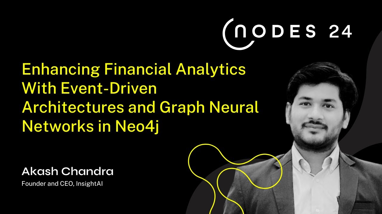 Video Nodes 2024 Enhancing Financial Analytics With Event Driven