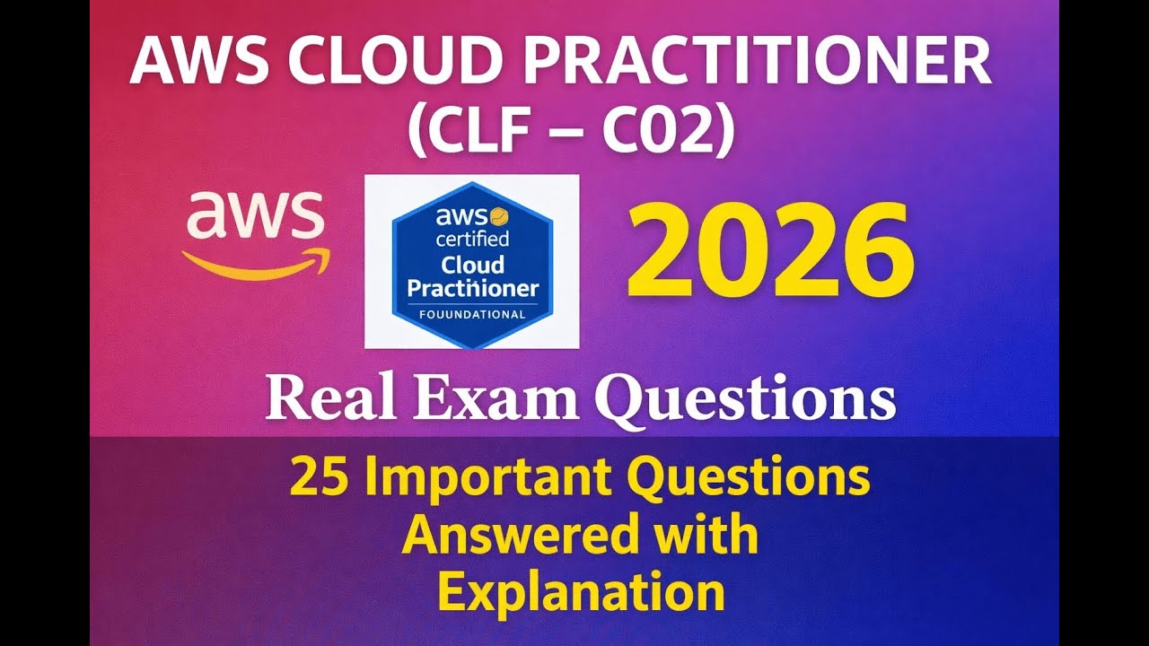 New AWS Cloud Practitioner (CLF-C02) – 2026 Real Exam Questions and Answers with Explanation