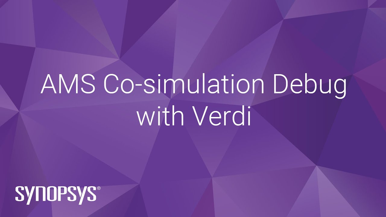 AMS Co-simulation Debug with Verdi | Synopsys