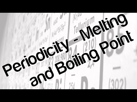 Periodicity - melting and boiling point