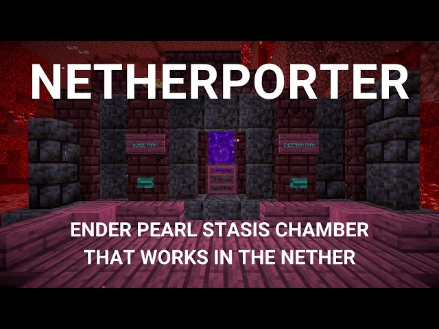 Netherporter - Enderporter that works in the Nether (no water ...