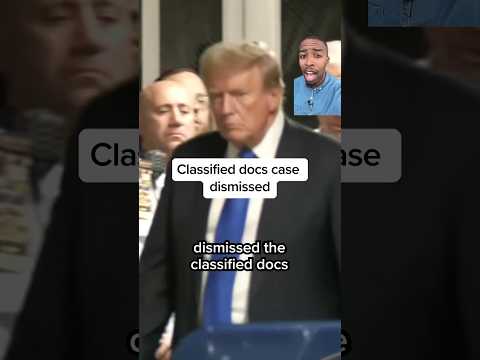 BREAKING: Trump classified docs case dismissed