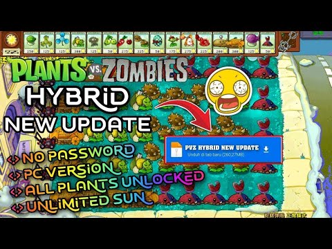 PVZ Hybrid v3.1 | New Plants Mod + PC Version Download!