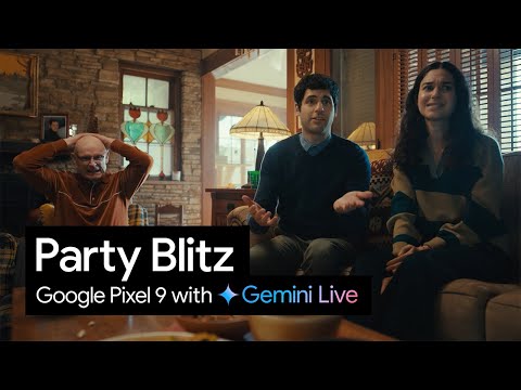Google Pixel 9 with Gemini Live | Party Blitz
