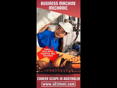 Business Machine Mechanic Career Scope in Australia | Work Hours | Salary | Gender Preference