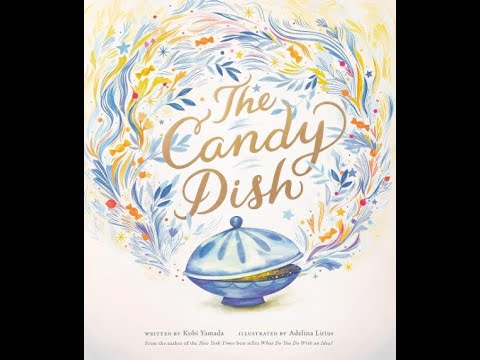 The Candy Dish - Read Aloud with Pictures