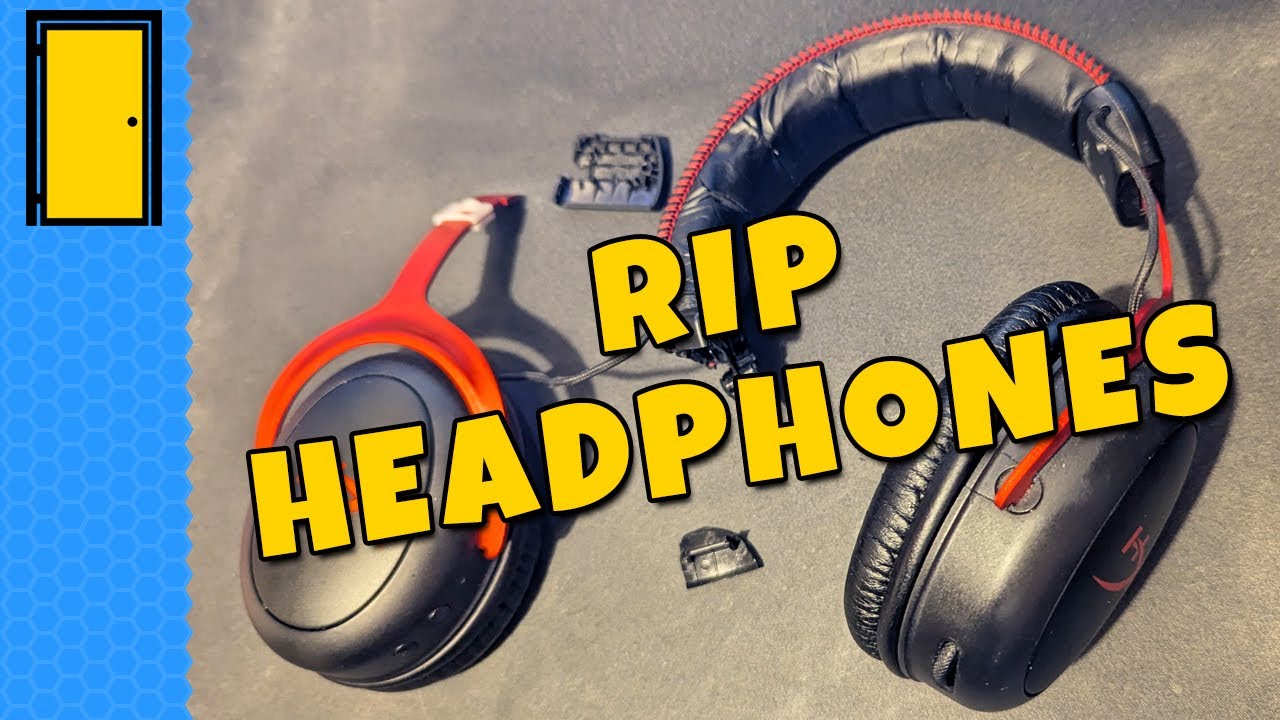 So... My Headphones Broke!