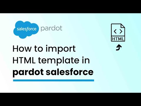 How to import html template in pardot salesforce