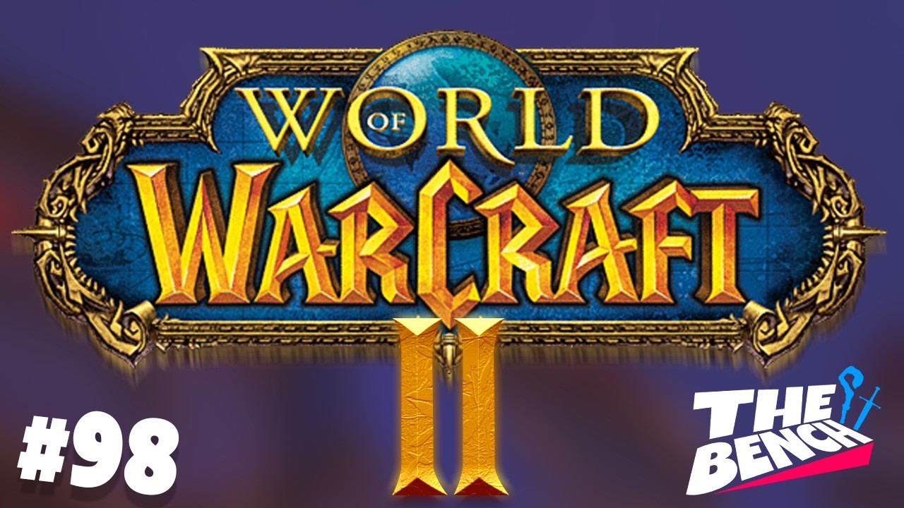 Is WOW Just An ARPG Now? | The Bench Ep. 98