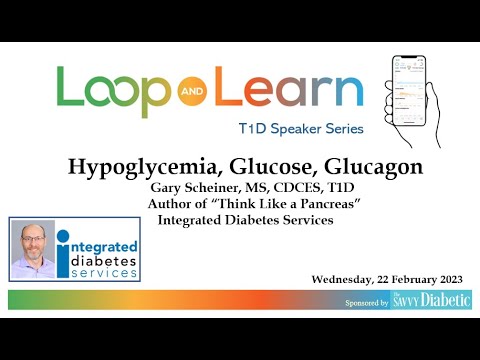 Loop and Learn: Gary Scheiner on Hypoglycemia, Glucose, and Glucagon, 2.22.2023