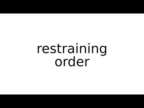 restraining order #legal #term #terms #english #meaning #meanings #definition #definitions