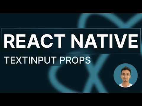 React Native Tutorial - 59 - TextInput Props