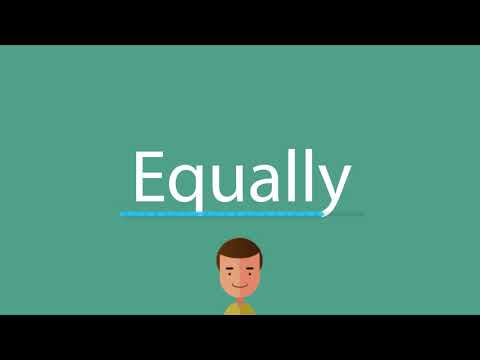 Equally pronunciation